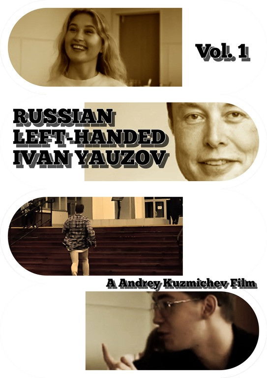 Russian Left-Handed Ivan Yauzov: Vol. 1 (2020) | The Poster Database (TPDb)