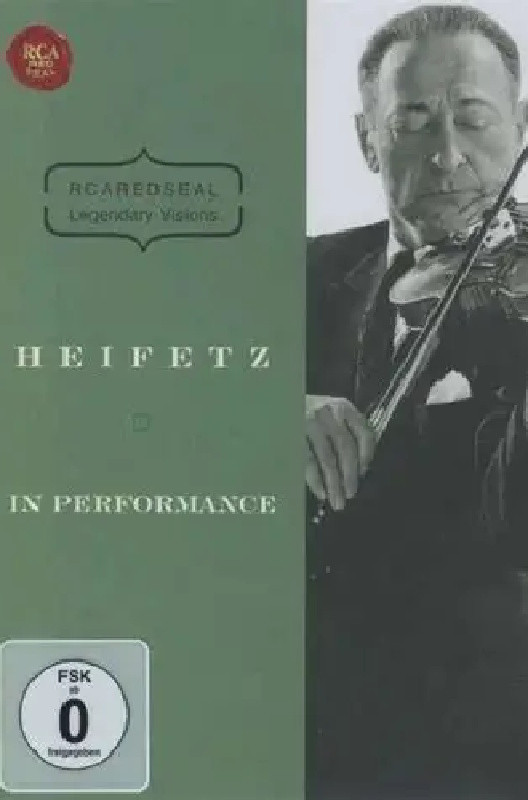 Heifetz in High Performance - Red Seal Legendary Visions DVD ...