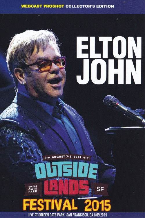 Elton John: Outside Lands Music & Arts Festival (2015) | The Poster ...