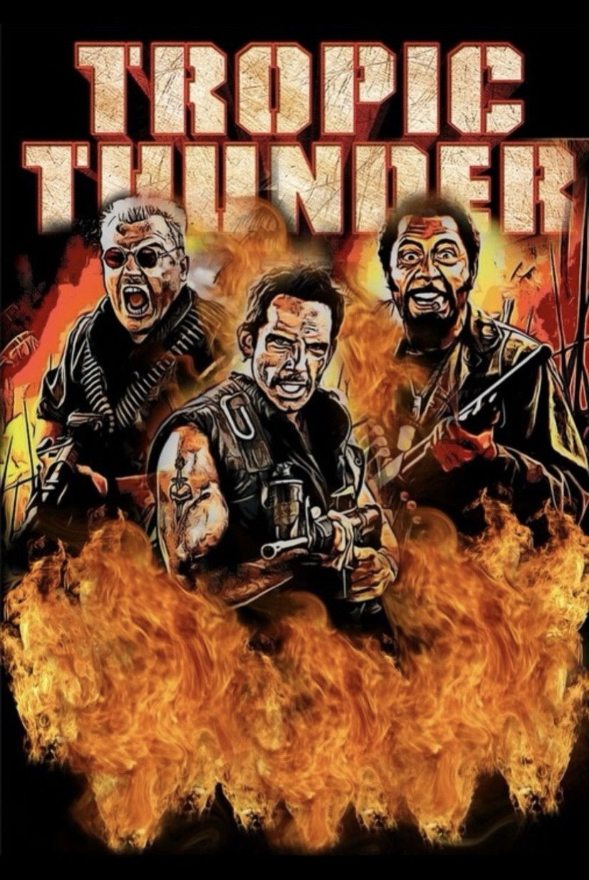 Tropic Thunder (2008) - Posters — The Movie Database (TMDB)
