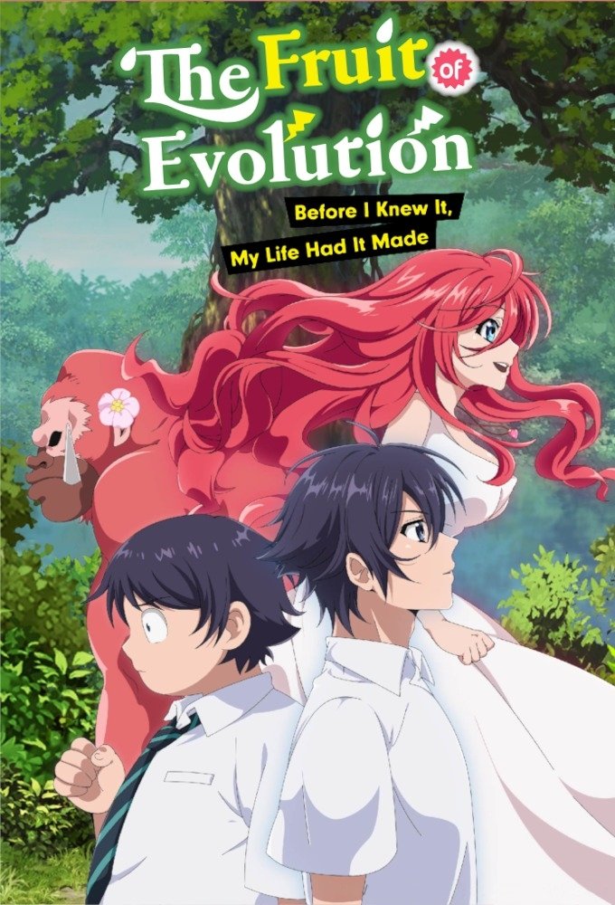 The Fruit Of Evolution Before I Knew It My Life Had It Made 2021 2023 Кінобаза