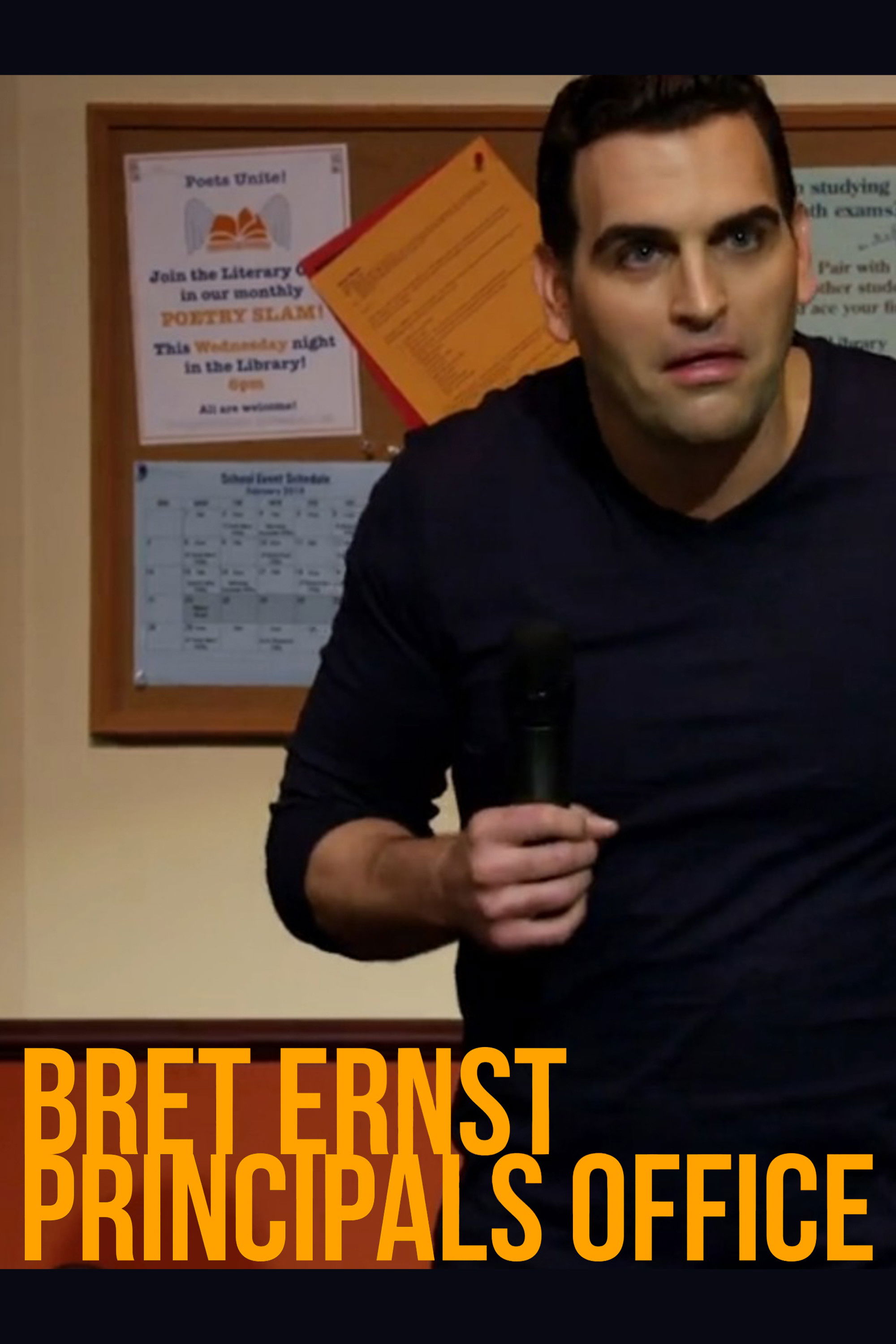 Bret Ernst: Principal's Office (2018) - Posters — The Movie Database (TMDB)