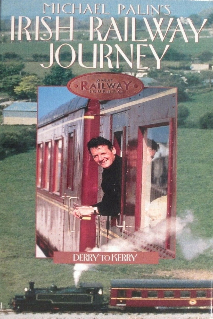 Great Railway Journeys - Derry to Kerry (1994) - Posters — The Movie ...