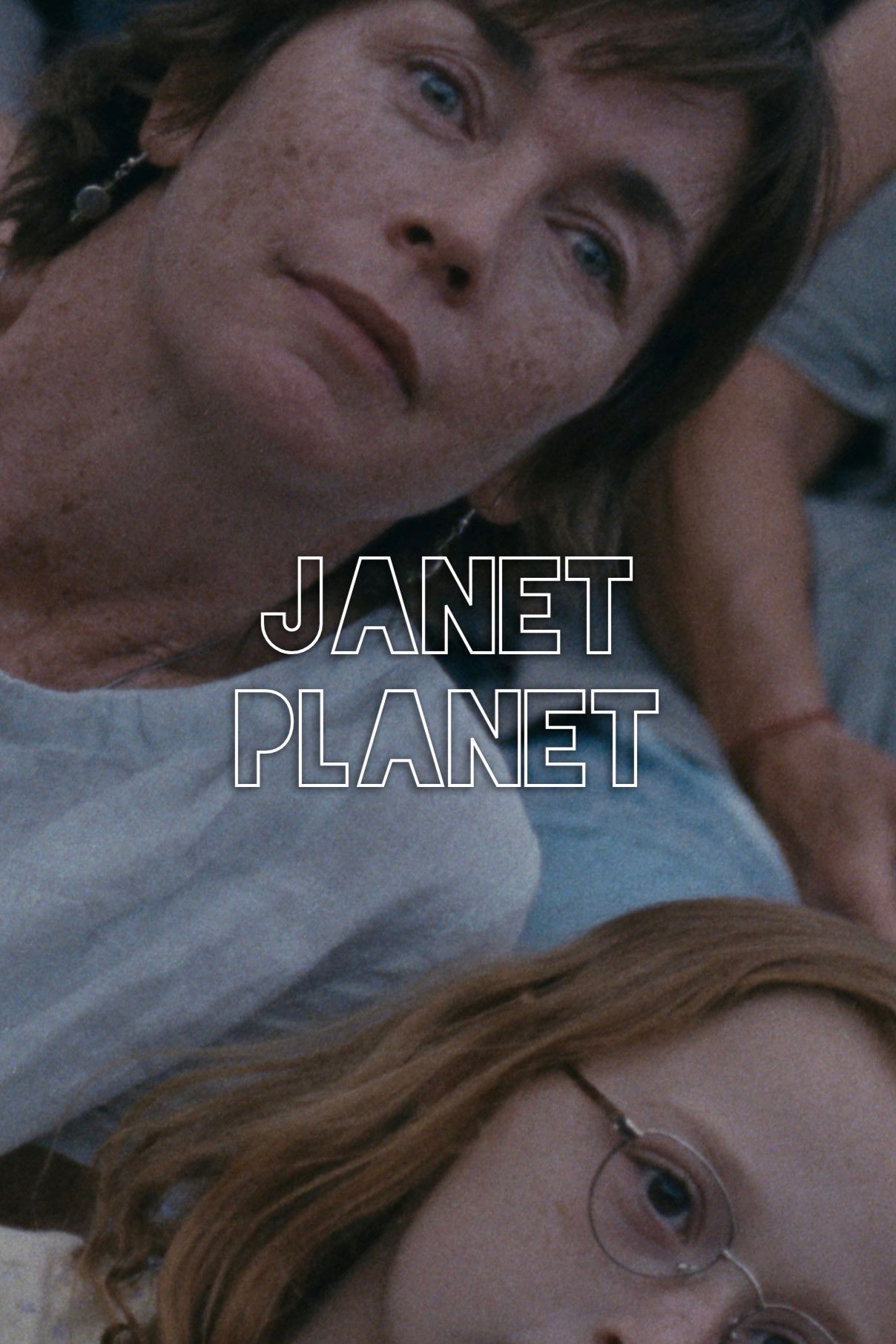 Janet Planet (2024) - Posters — The Movie Database (TMDB)