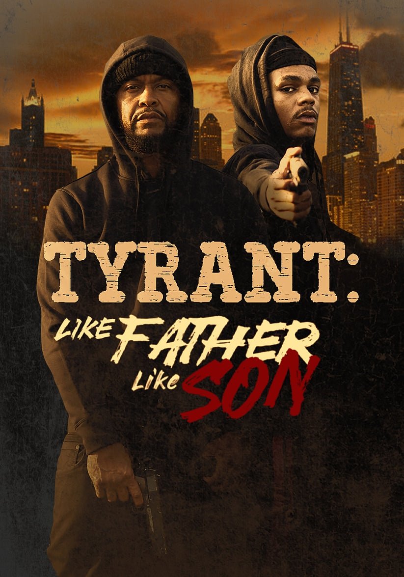 Tyrant: Like Father Like Son (2024) - Posters — The Movie Database (TMDB)