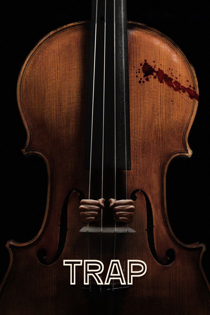 Trap – Spoiler Time