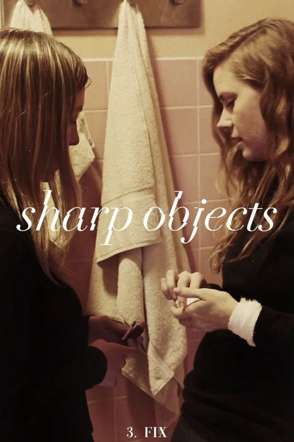 Sharp Objects (TV Series 2018-2018) - Posters — The Movie Database (TMDB)