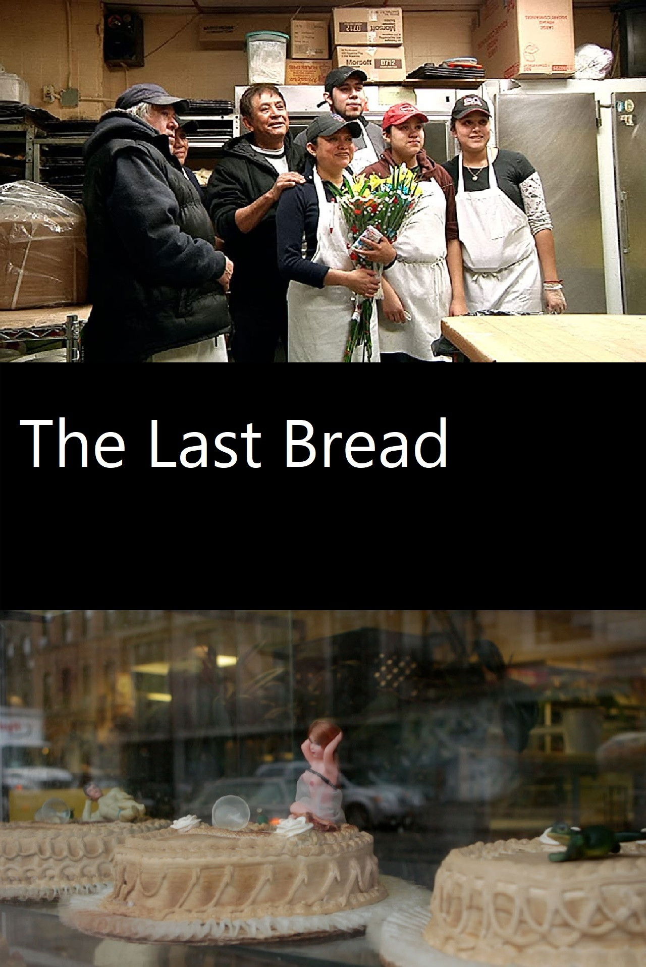 The Last Bread (2013) - Posters — The Movie Database (TMDB)