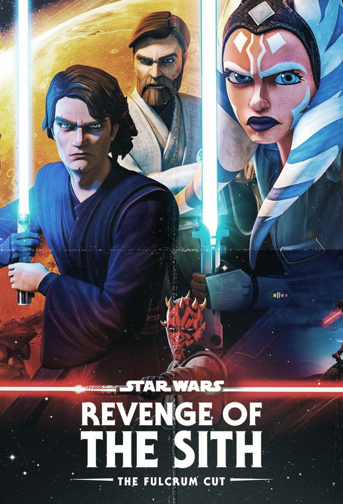 Star Wars: Episode III - Revenge of the Sith (The Fulcrum Cut) (N/A ...