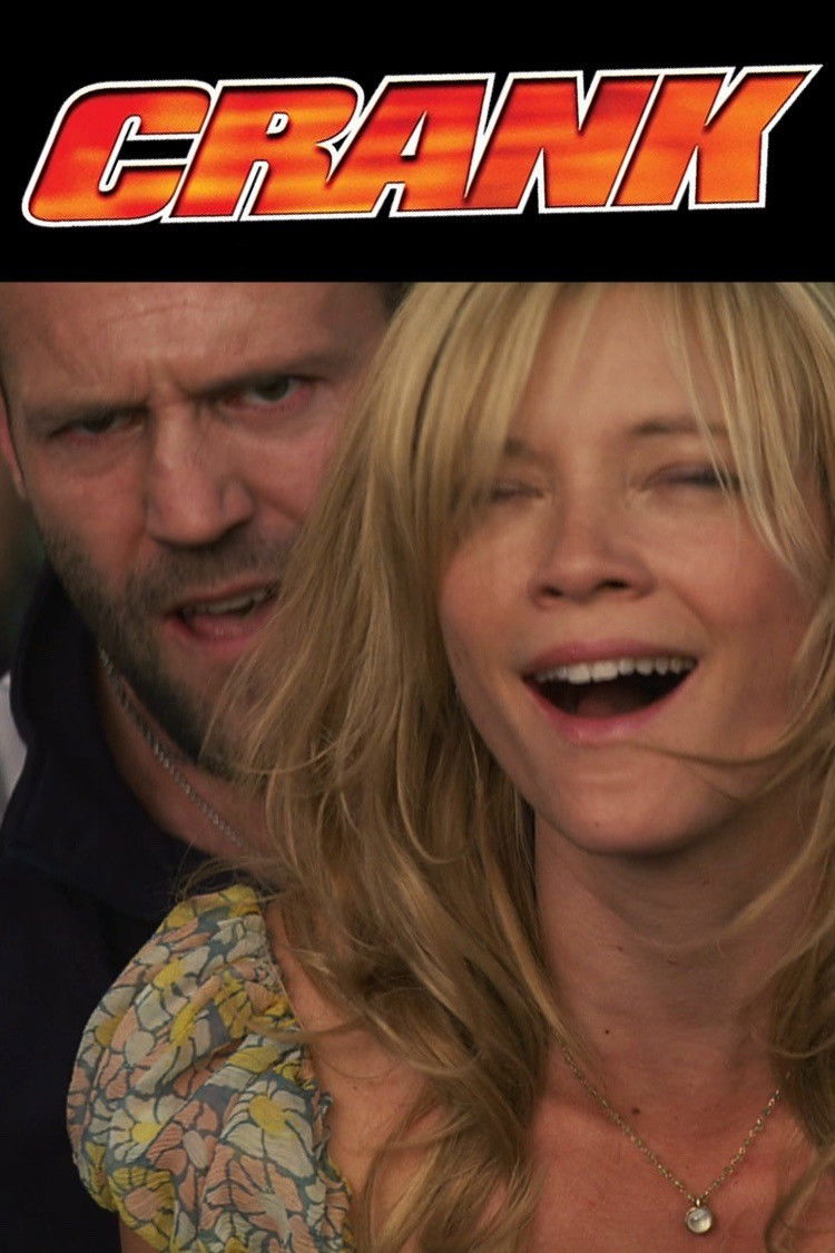 Crank (2006) - Posters — The Movie Database (TMDB)