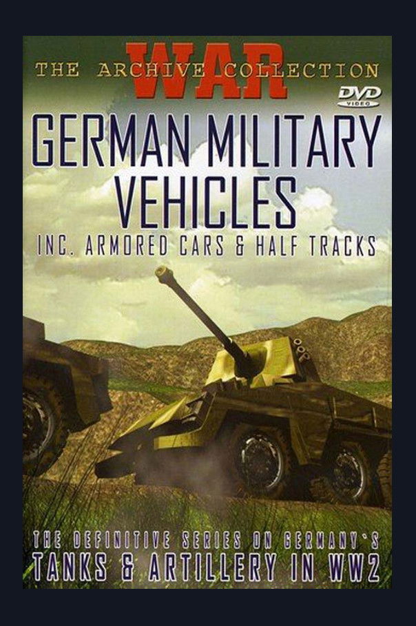German Military Vehicles (2004) - Posters — The Movie Database (TMDB)