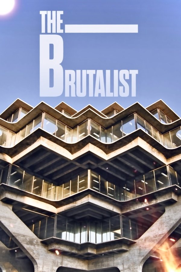 The Brutalist (2024) - Posters — The Movie Database (TMDB)