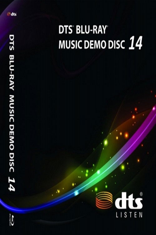 DTS BLU-RAY MUSIC DEMO DISC 14 (2010) - Posters — The Movie Database (TMDB)