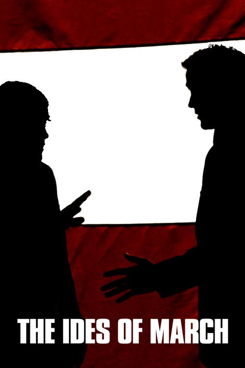 The Ides of March (2011) - Posters — The Movie Database (TMDB)