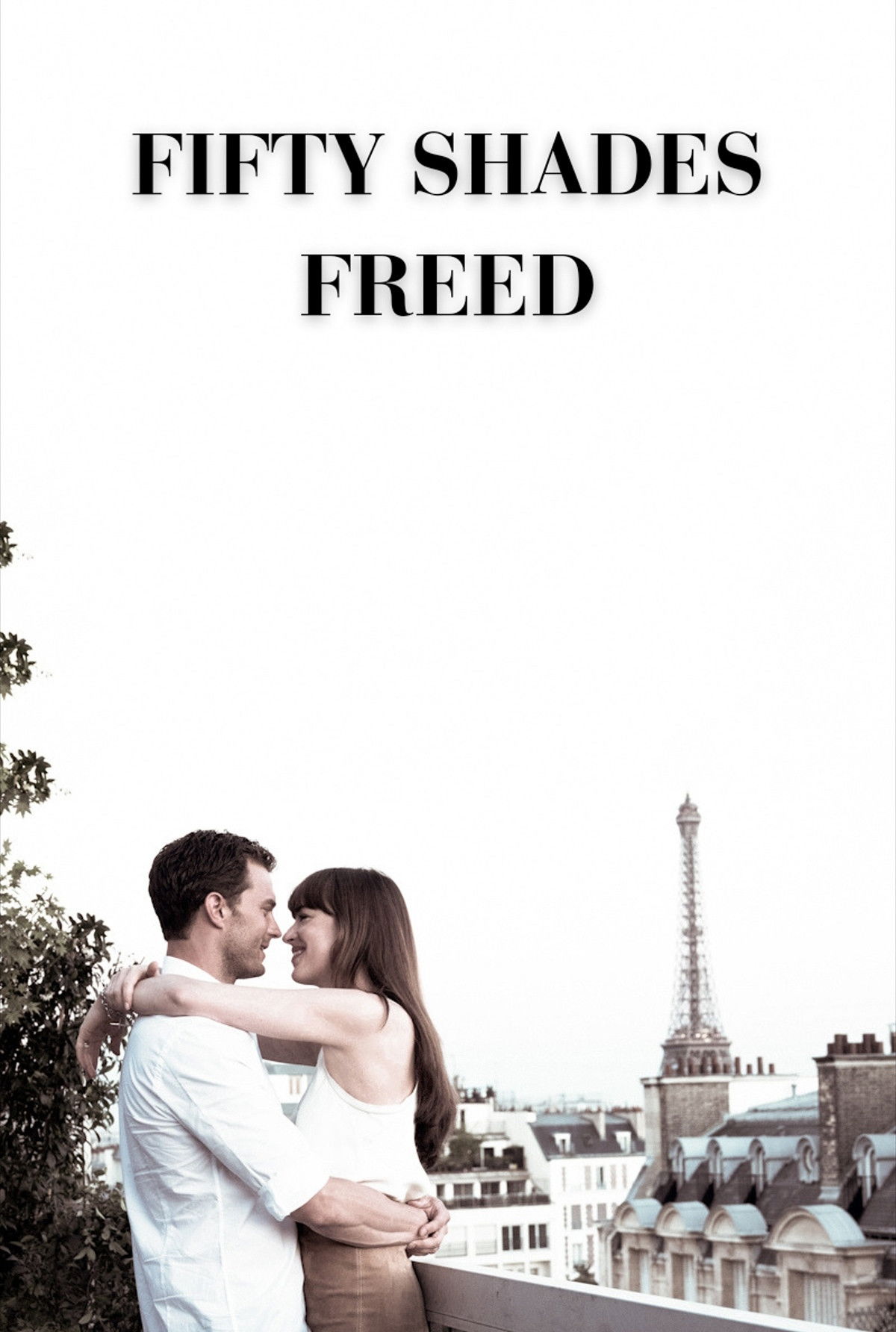 Fifty Shades Freed (2018) - Posters — The Movie Database (TMDB)