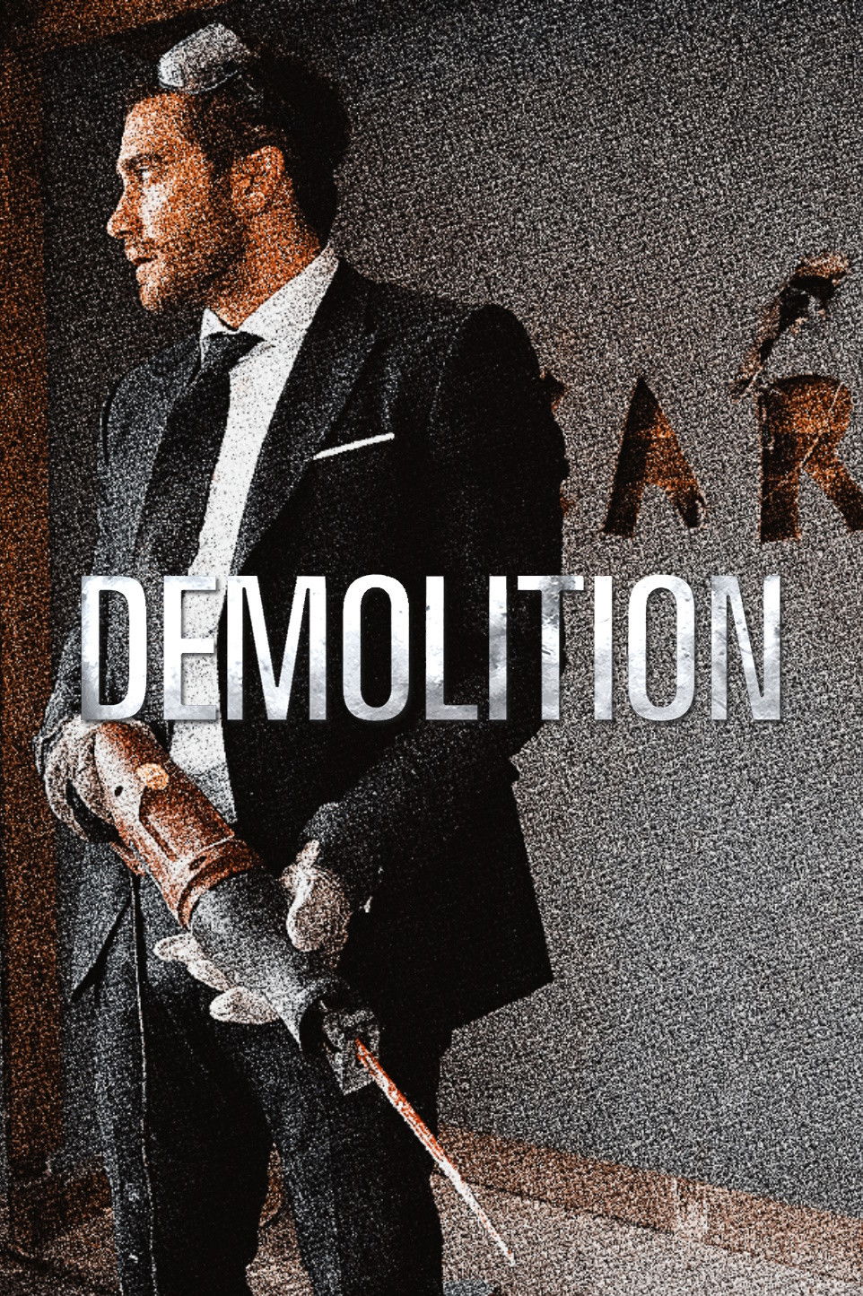 Demolition (2015) - Posters — The Movie Database (TMDB)