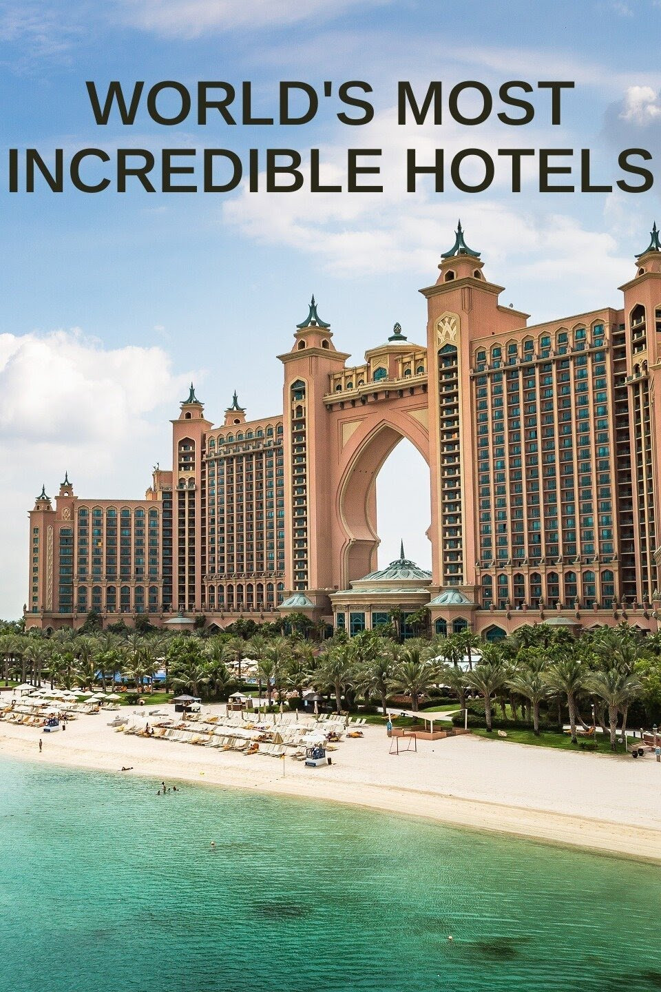 World's Most Incredible Hotels (TV Series 2018- ) - Posters — The Movie Database (TMDB)