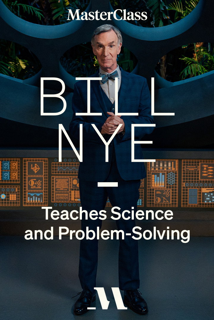 Masterclass: Bill Nye Teaches Science and Problem-Solving (2021) | The ...