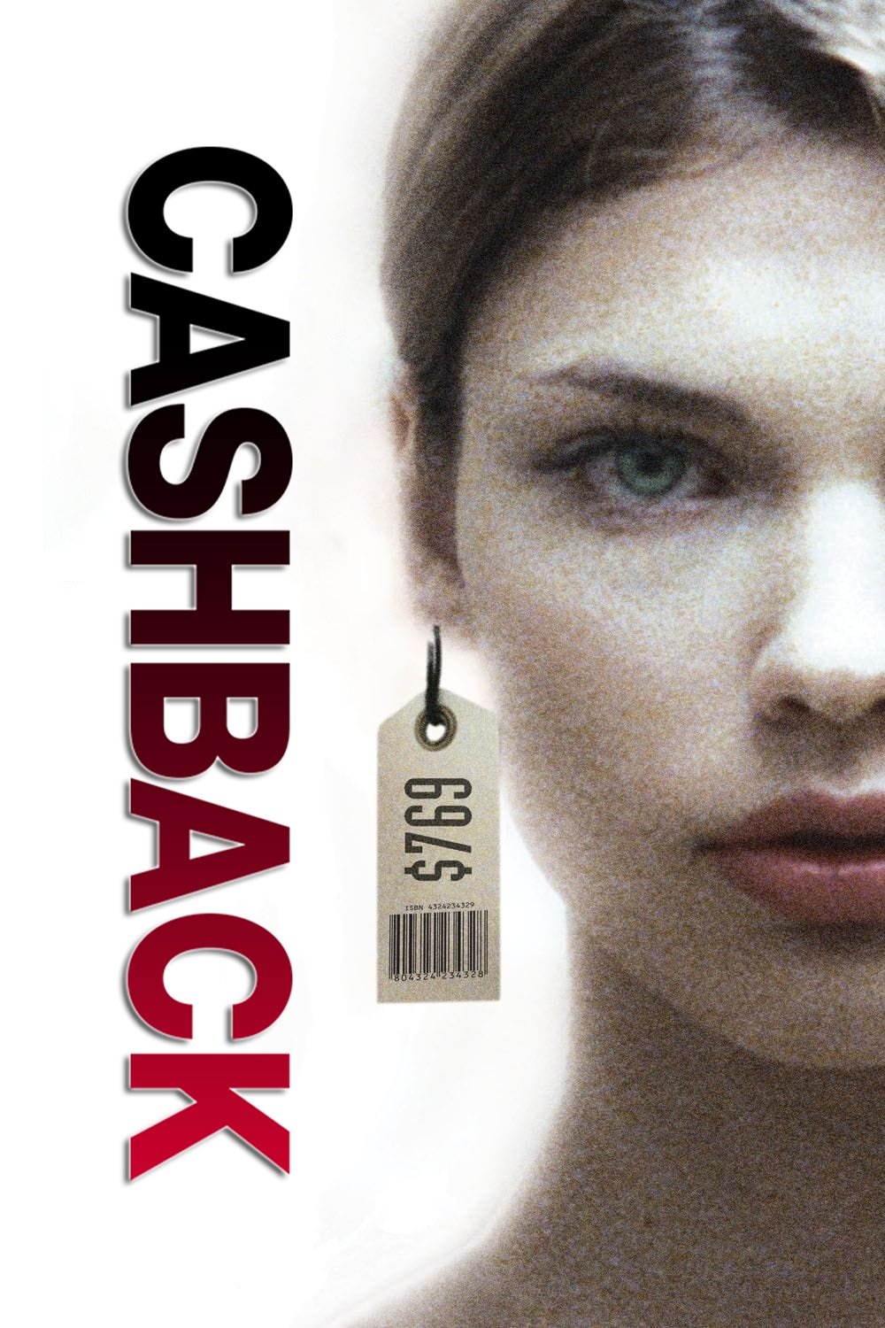 Cashback (2007) - Posters — The Movie Database (TMDB) Cashback (2007) - Posters — The Movie Database (TMDB)