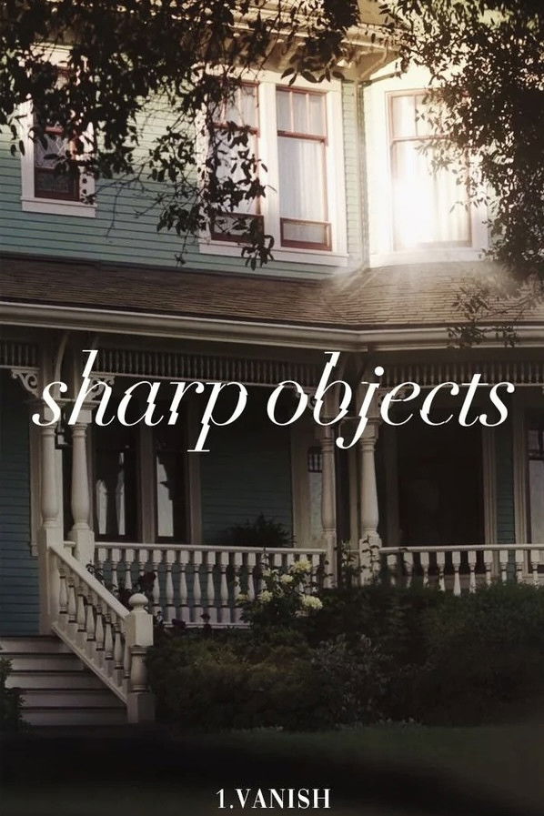 Sharp Objects (TV Series 2018-2018) - Posters — The Movie Database (TMDB)