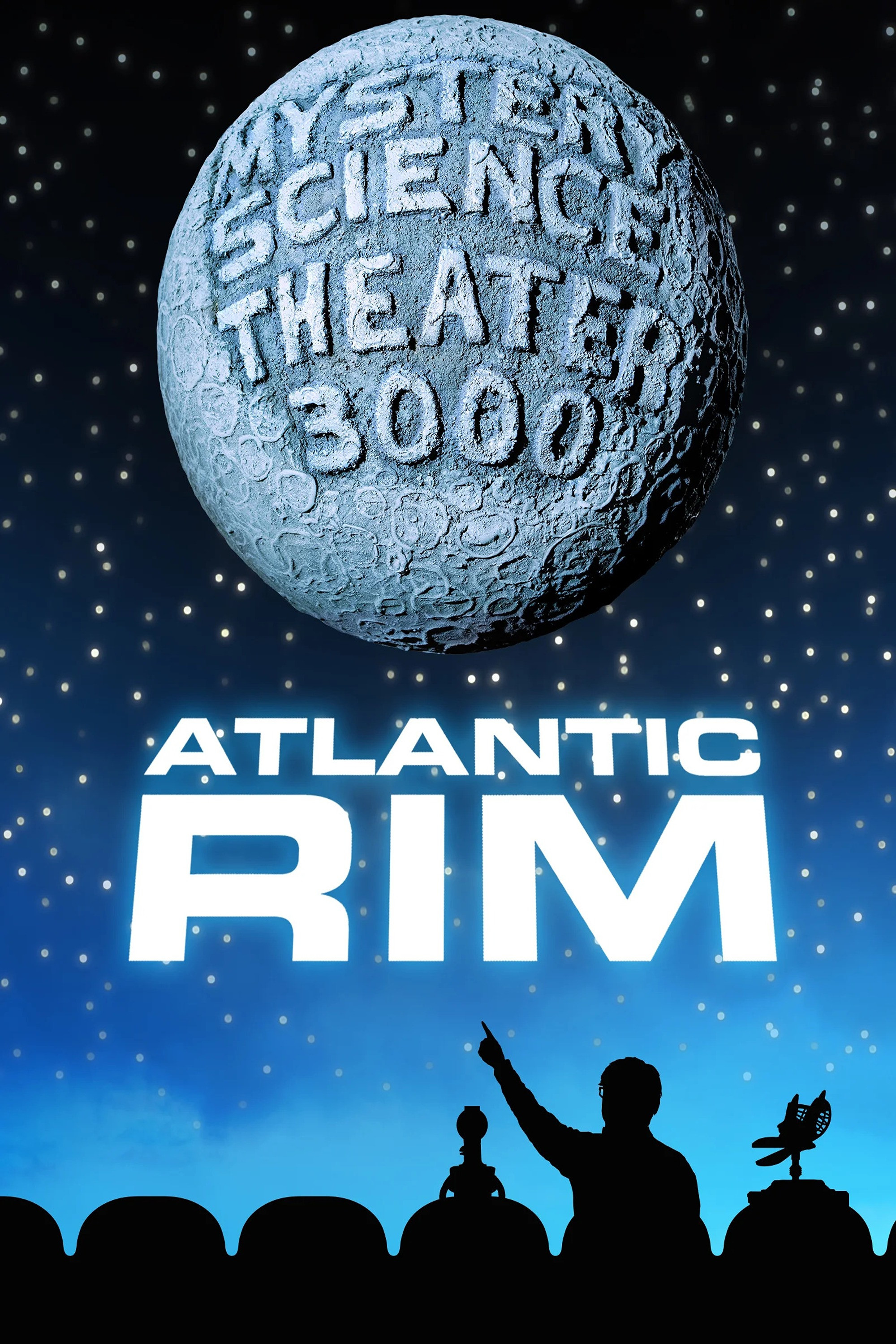 Mystery Science Theater 3000: Atlantic Rim (2018) | The Poster Database ...