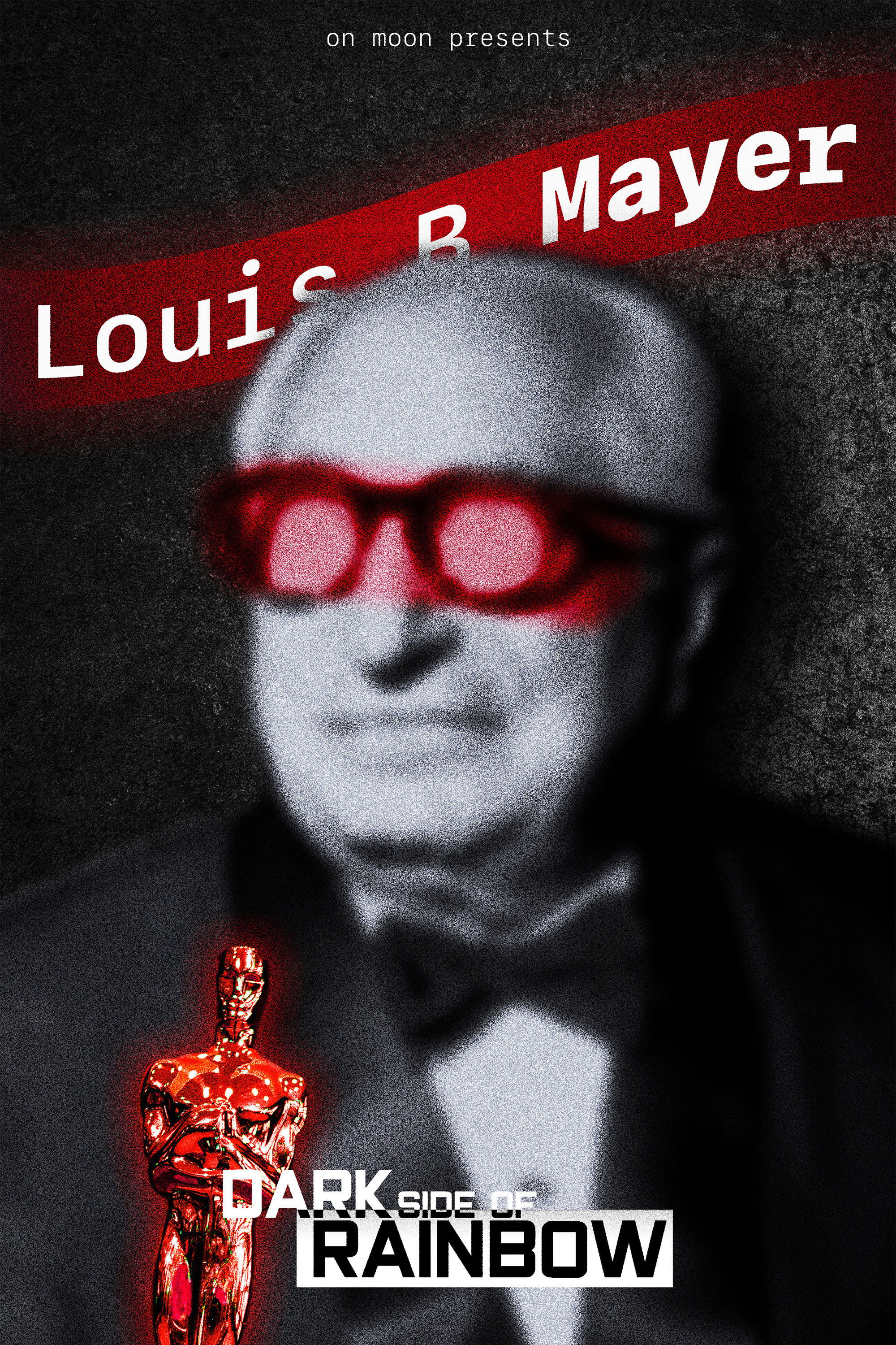 Dark Side of Rainbow: Louis B. Mayer - Posters — The Movie Database (TMDB)