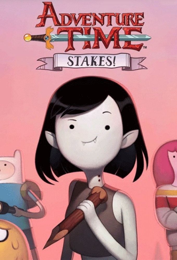 Adventure Time: Stakes (2015) | The Poster Database (TPDb)