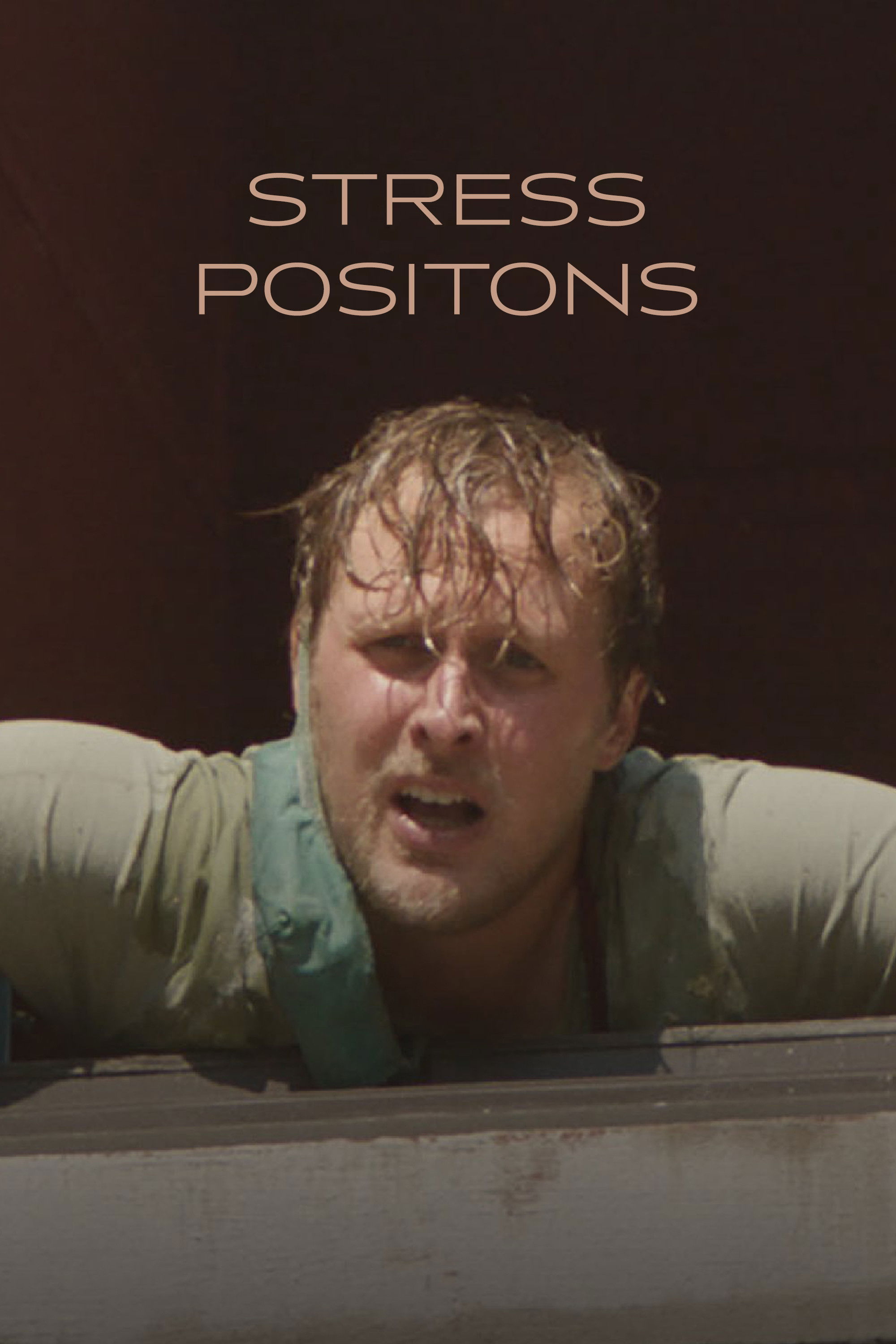 Stress Positions (2024) - Posters — The Movie Database (TMDB)