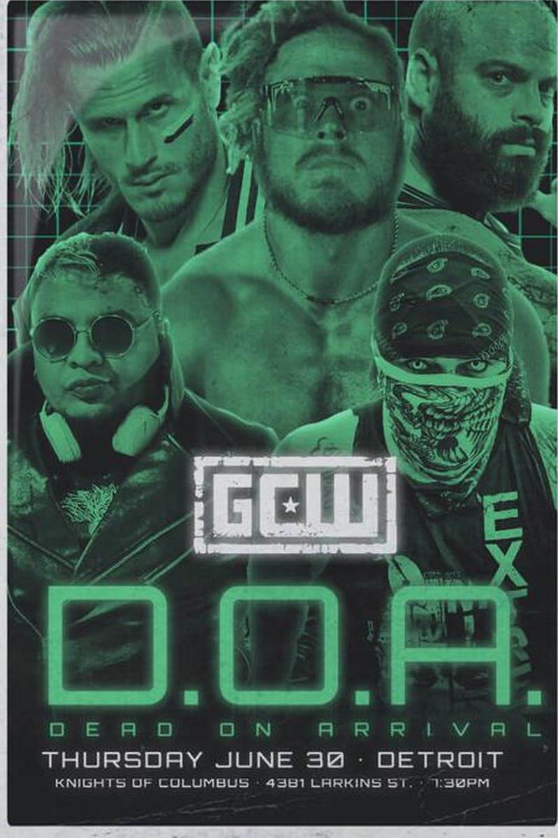 GCW Dead on Arrival (2022) - Posters — The Movie Database (TMDB) GCW Dead on Arrival (2022) - Posters — The Movie Database (TMDB)