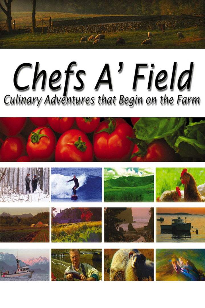 Chefs A' Field (TV Series) - Posters — The Movie Database (TMDB)