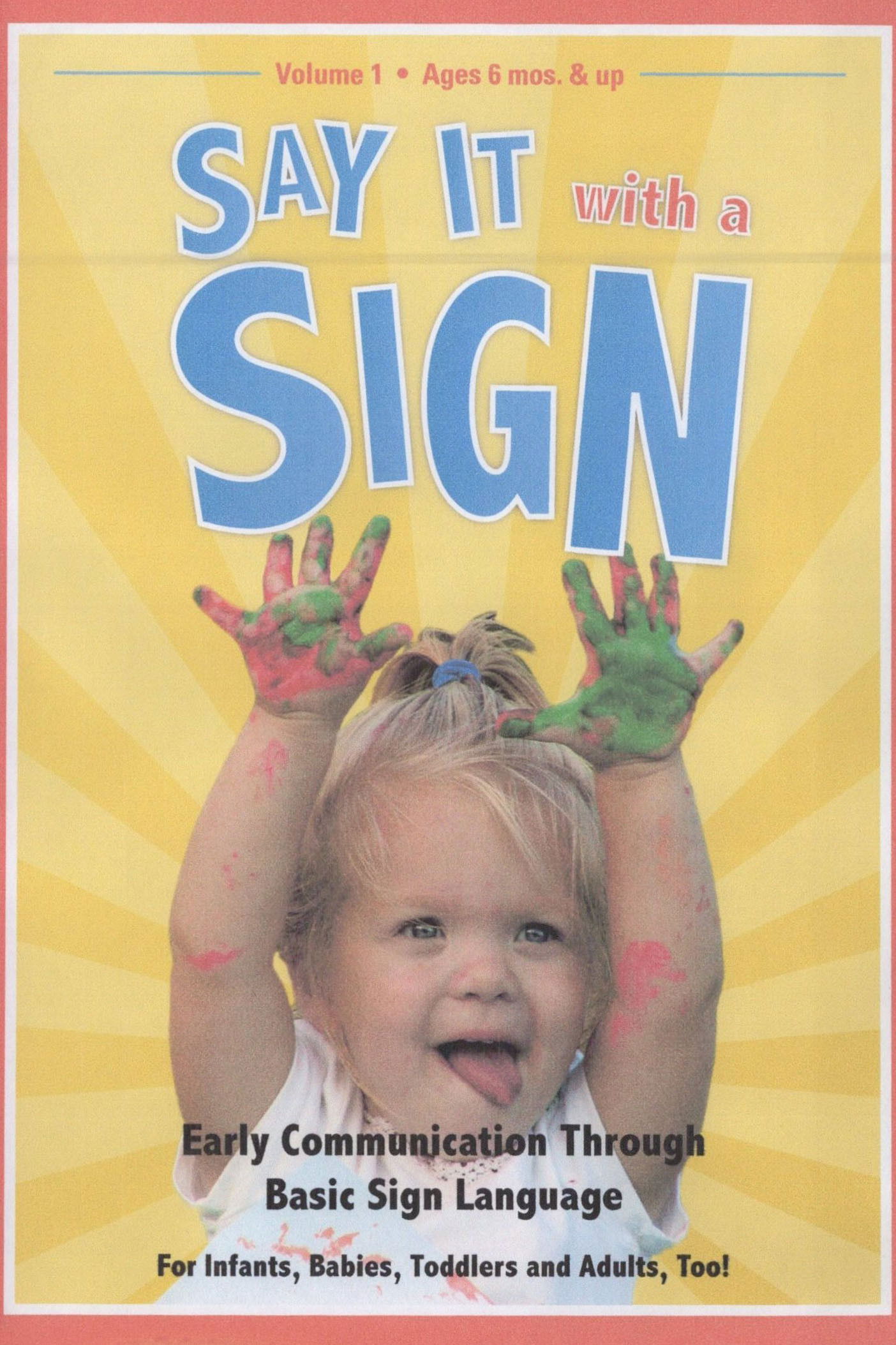 Say It With A Sign: Vol. 1 (2008) | The Poster Database (TPDb)