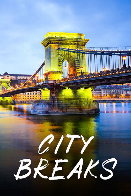 Travelxp: City Breaks (TV Series 2024- ) - Posters — The Movie Database ...
