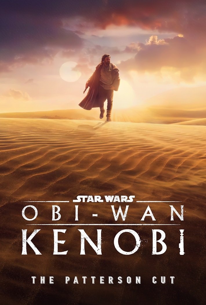Obi-Wan Kenobi: The Patterson Cut (2023) | The Poster Database (TPDb)