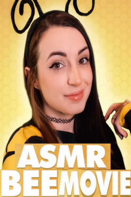 The ASMR Bee Movie (2021) | The Poster Database (TPDb)