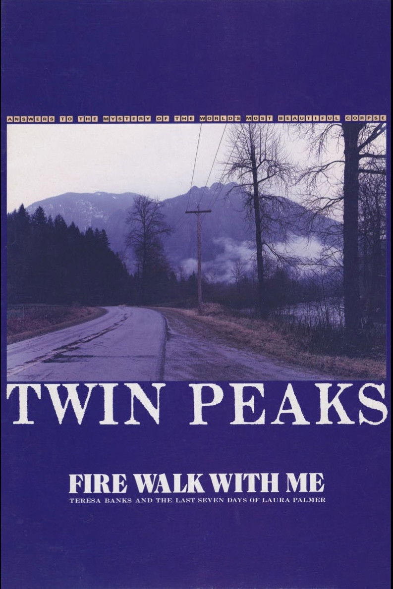 Twin Peaks: Fire Walk with Me (1992) - Posters — The Movie Database (TMDB)