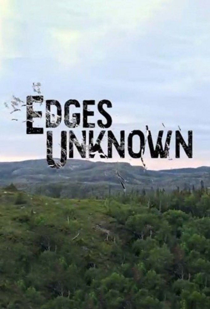 Edges Unknown (TV Series 2020- ) - Posters — The Movie Database (TMDB)