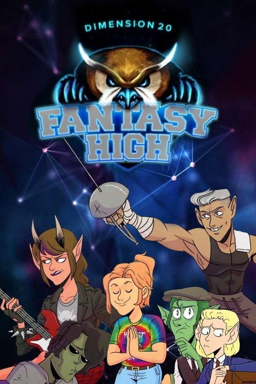 Dimension 20: Fantasy High (N/A) | The Poster Database (TPDb)