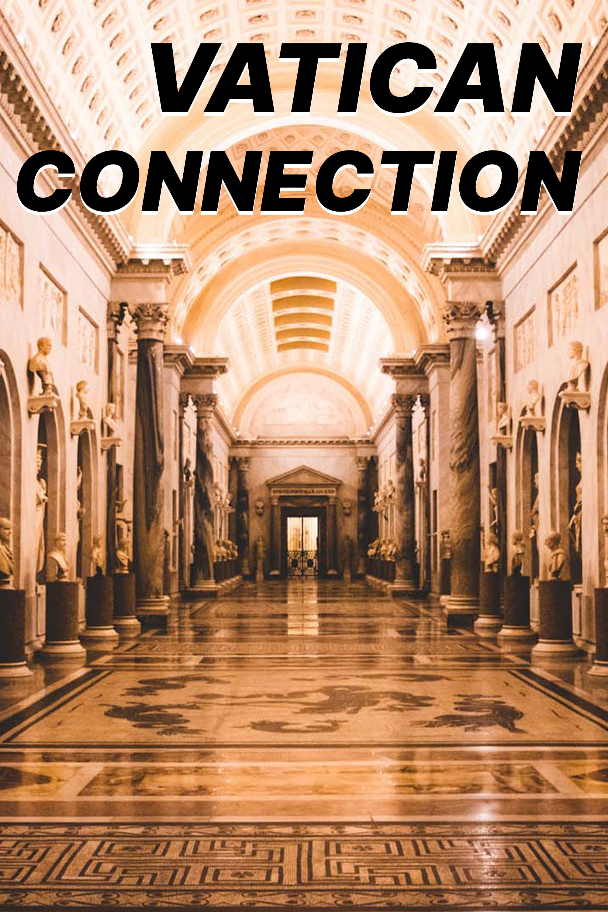 Vatican Connection - Posters — The Movie Database (TMDB)