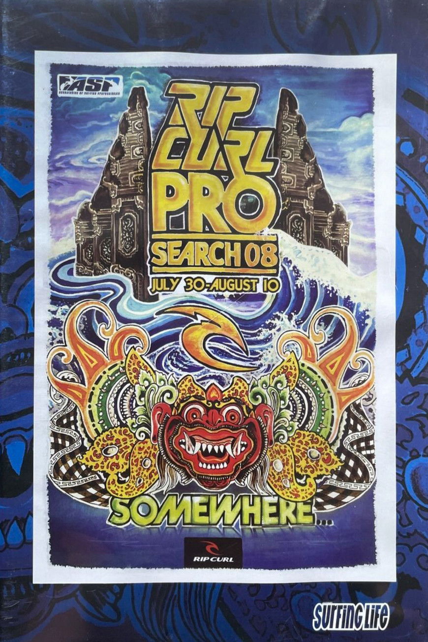 Rip Curl Pro Search 08: Somewhere (N/A) | The Poster Database (TPDb)