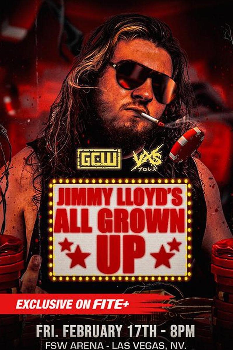 GCW & VXS Jimmy Lloyd's All Grown Up (2023) - Posters — The Movie ...