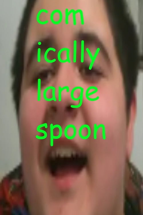 comically large spoon (N/A) | The Poster Database (TPDb)