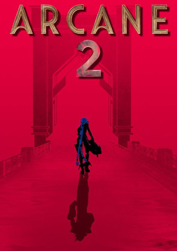 Arcane (TV Series 2021- ) - Posters — The Movie Database (TMDB)