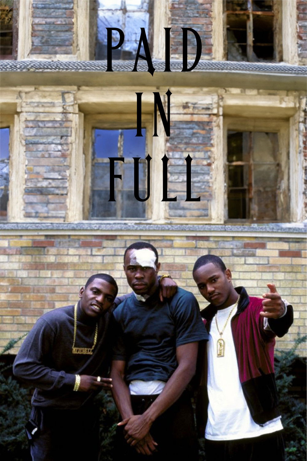 Paid in Full (2002) - Posters — The Movie Database (TMDB)