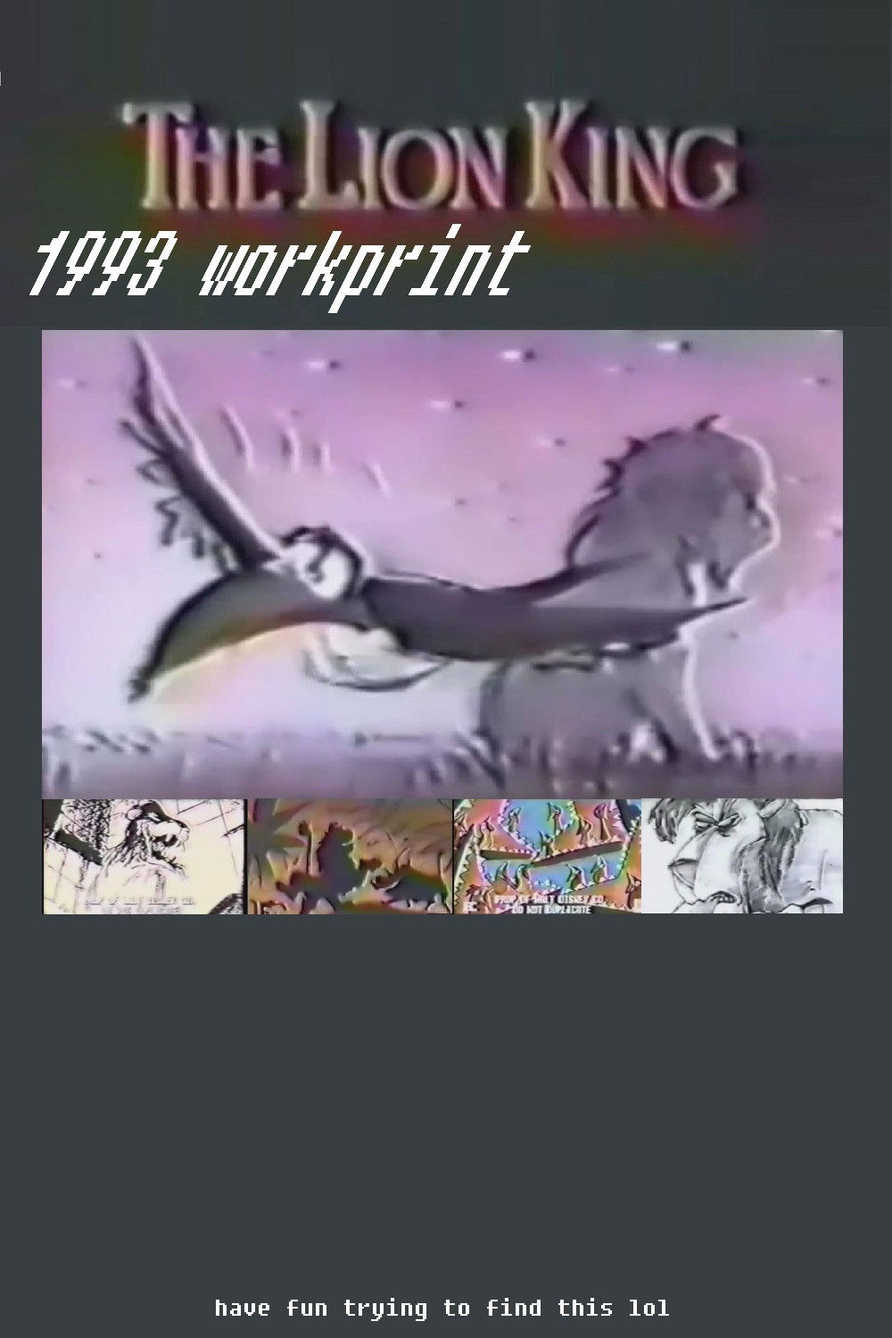 The Lion King: Workprint (N/A) | The Poster Database (TPDb)