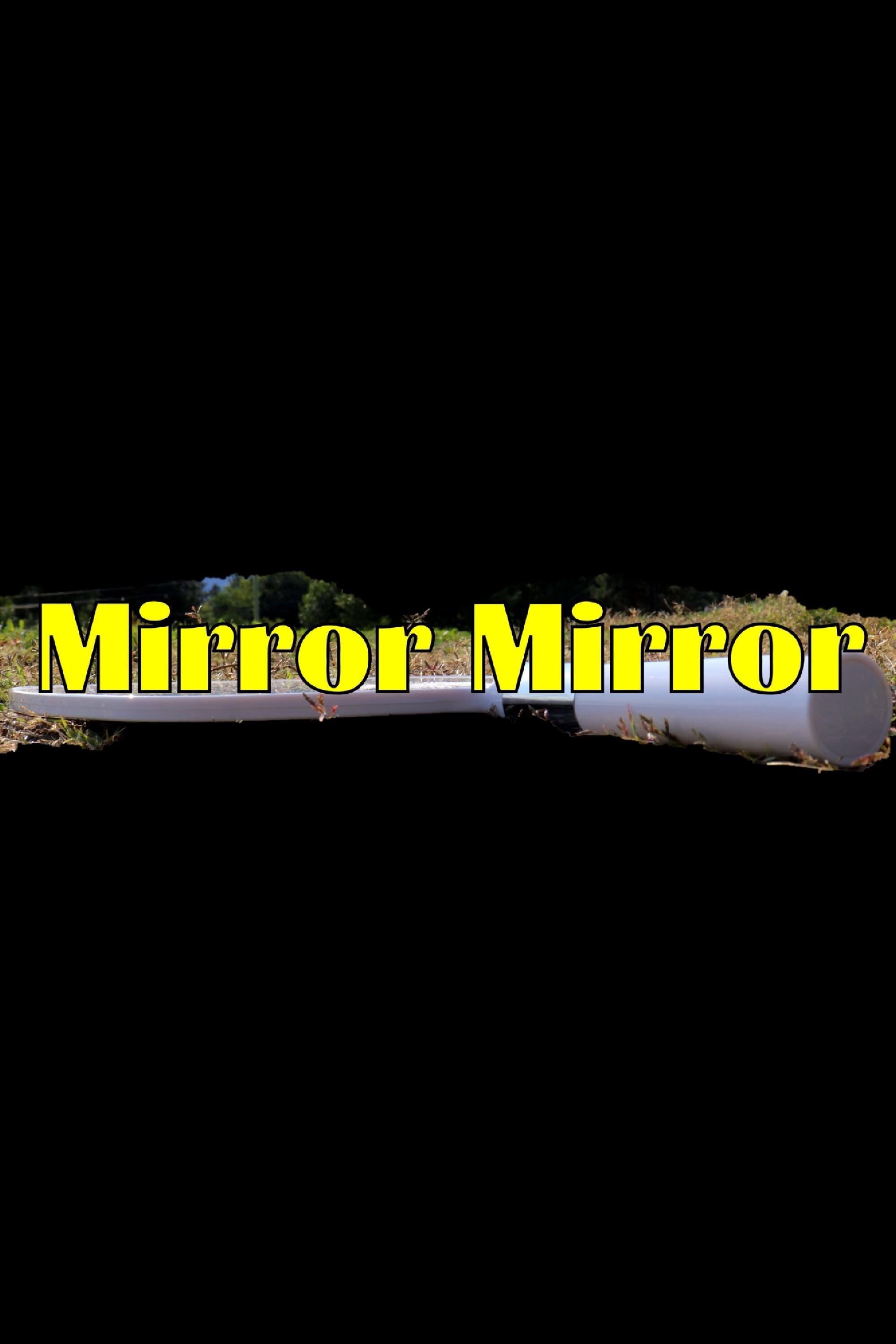 Mirror Mirror (2020) | The Poster Database (TPDb)