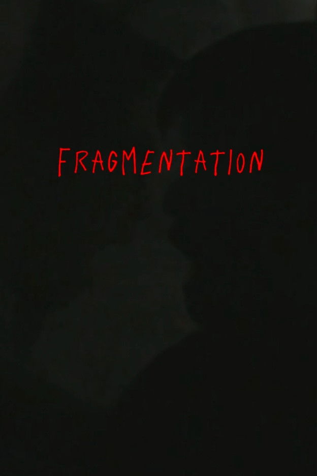 Fragmentation (2025) - Posters — The Movie Database (TMDB)