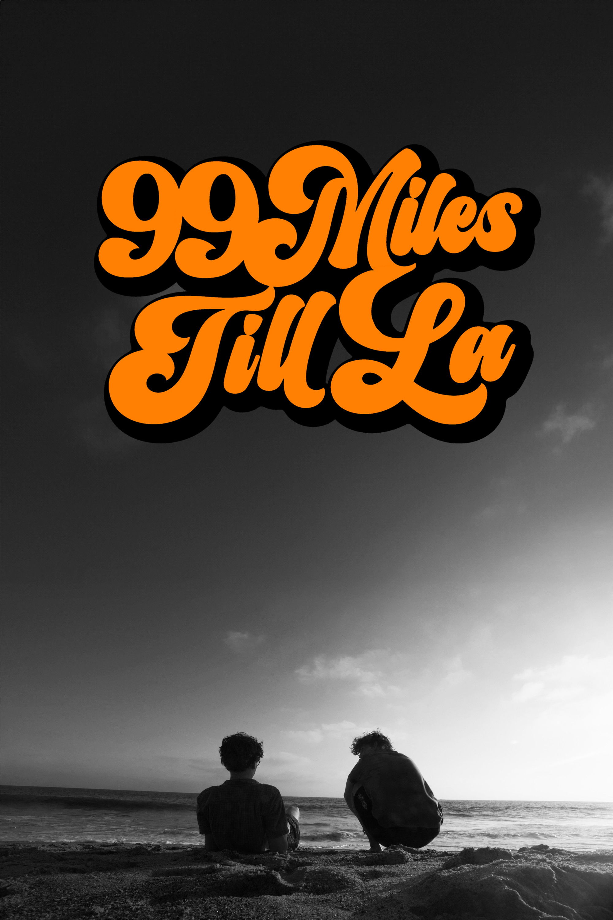 99 Miles Till LA (2023) - Posters — The Movie Database (TMDB)