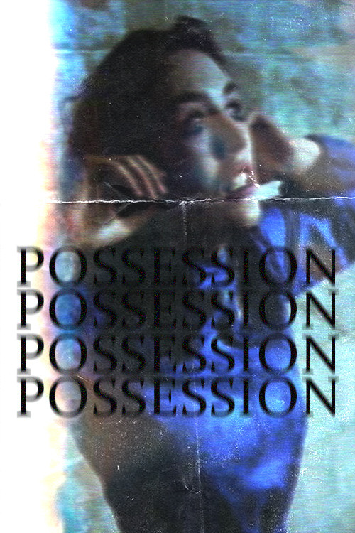 Possession (1981) - Posters — The Movie Database (TMDB)
