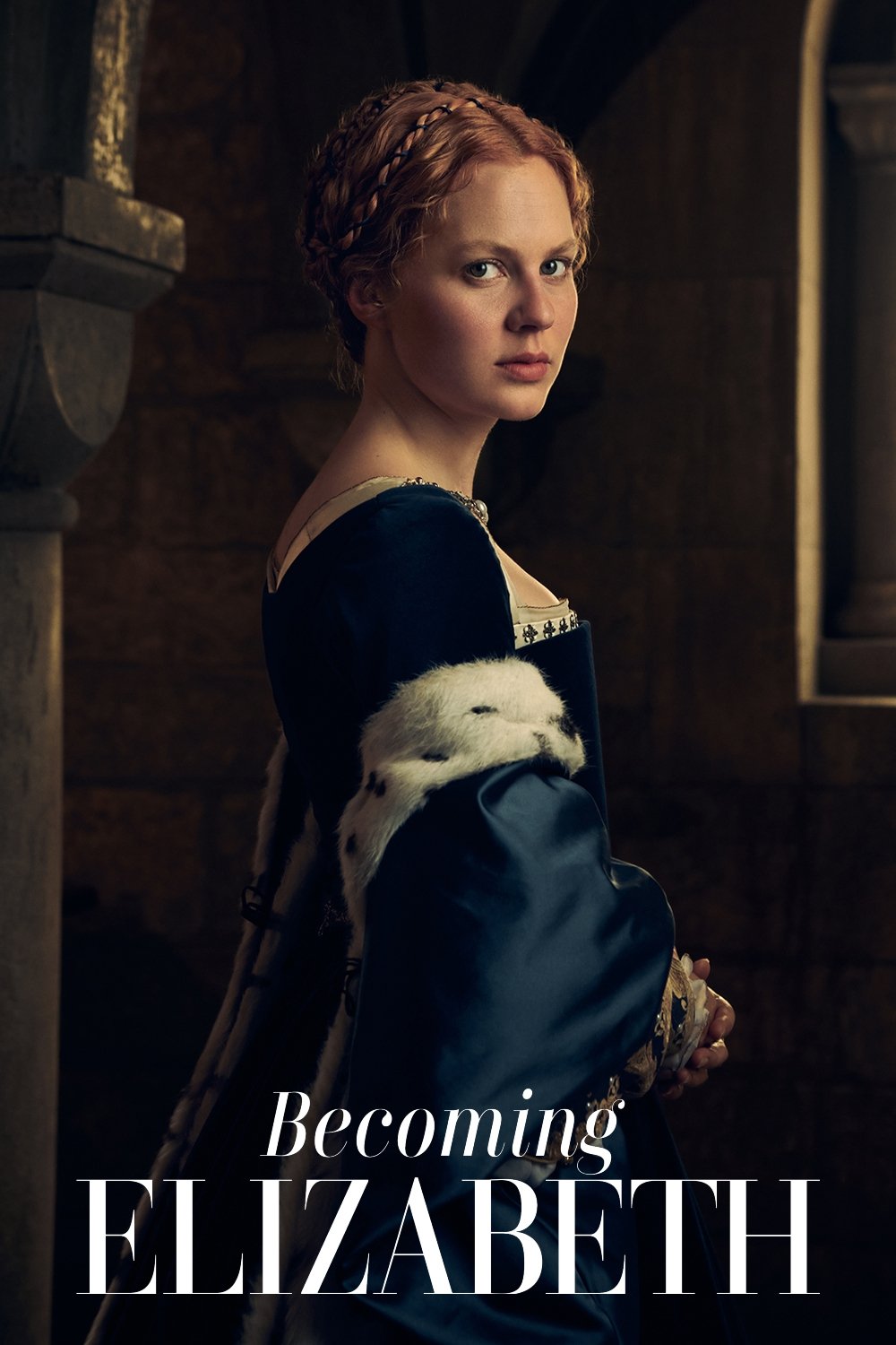 Becoming Elizabeth Tv Series 2022 2022 Posters — The Movie Database