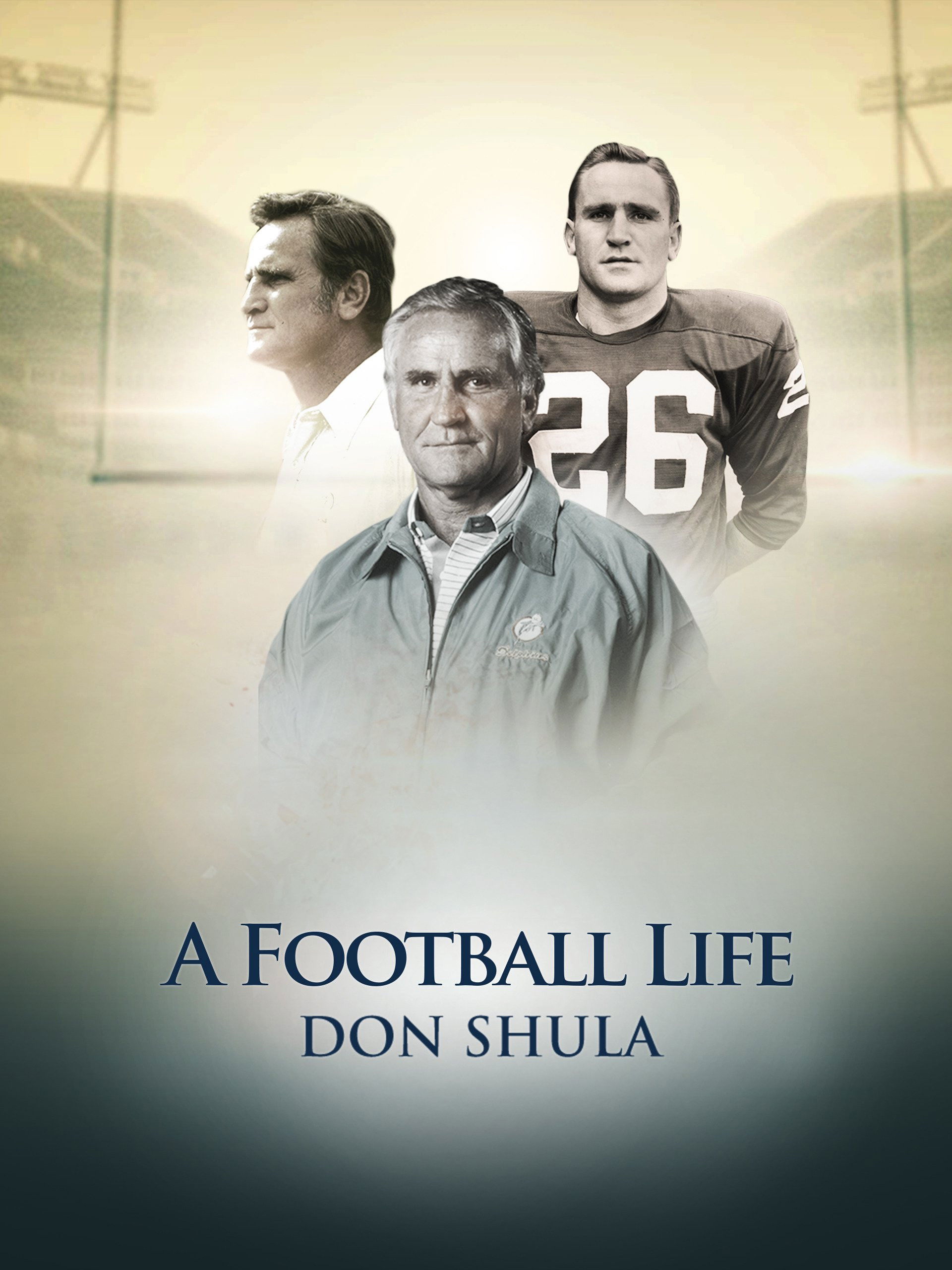 A Football Life - Don Shula (2012) | The Poster Database (TPDb)